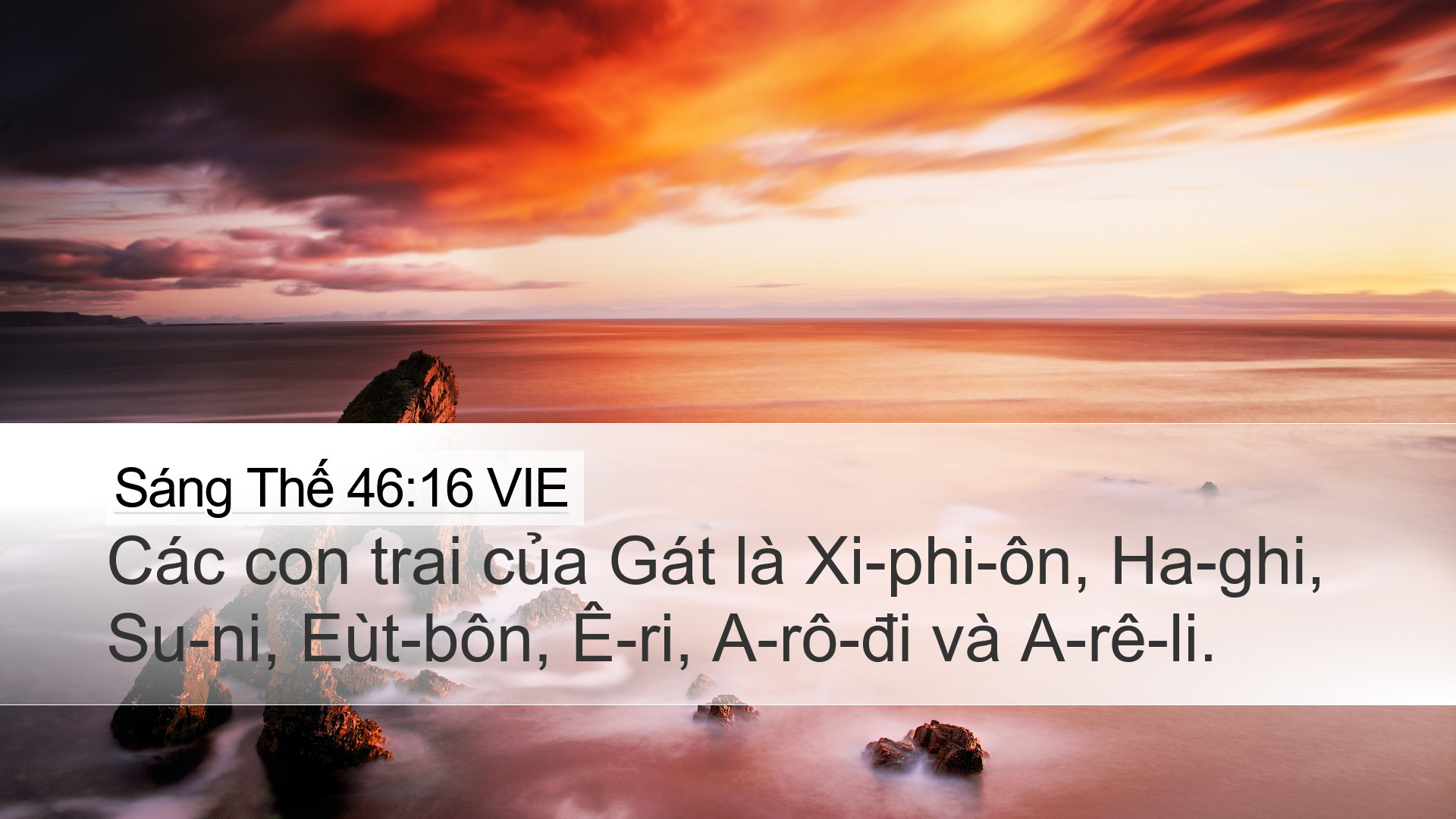 Sáng Thế 46:16 VIE Desktop Wallpaper - Các con trai của Gát là Xi-phi ...