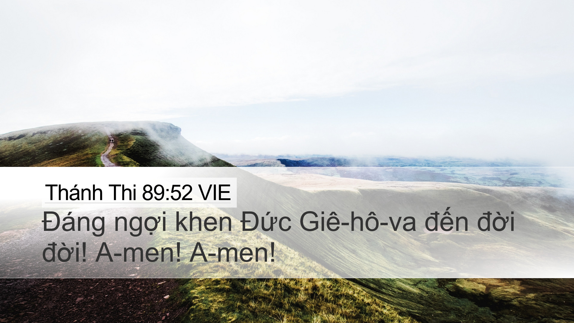 Thánh Thi 89:52 VIE Desktop Wallpaper - Đáng ngợi khen Đức Giê-hô-va đến