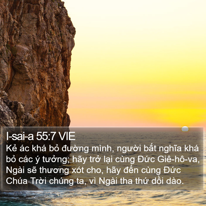 I-sai-a 55:7 VIE - Kẻ ác khá bỏ đường mình, người